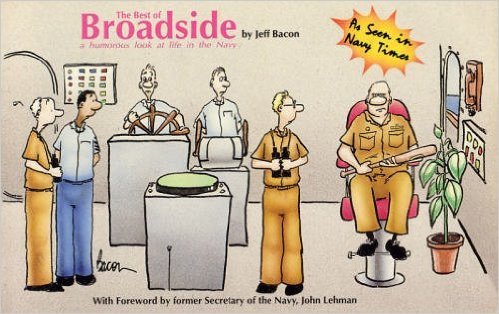 The Best of Broadside: A Humorous Look at Life in the Navy by Jeff ...
