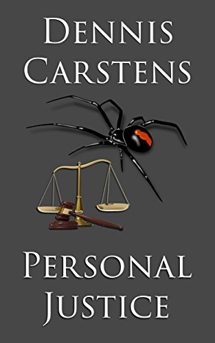 Personal Justice (Marc Kadella Legal Mystery #5) by Dennis Carstens ...