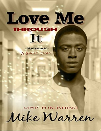 Love Me Through It by Mike Warren | Goodreads