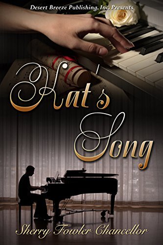 Kat's Song by Sherry Fowler Chancellor | Goodreads