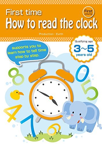 First time How to read the clock. First volume: This book supports you ...