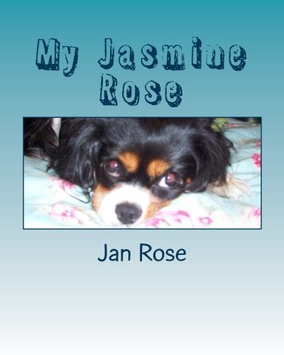 My Jasmine Rose by Jan Rose | Goodreads