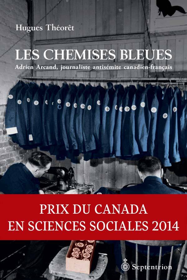 Les chemises bleues - Adrien Arcand, journaliste antisémite canadien ...