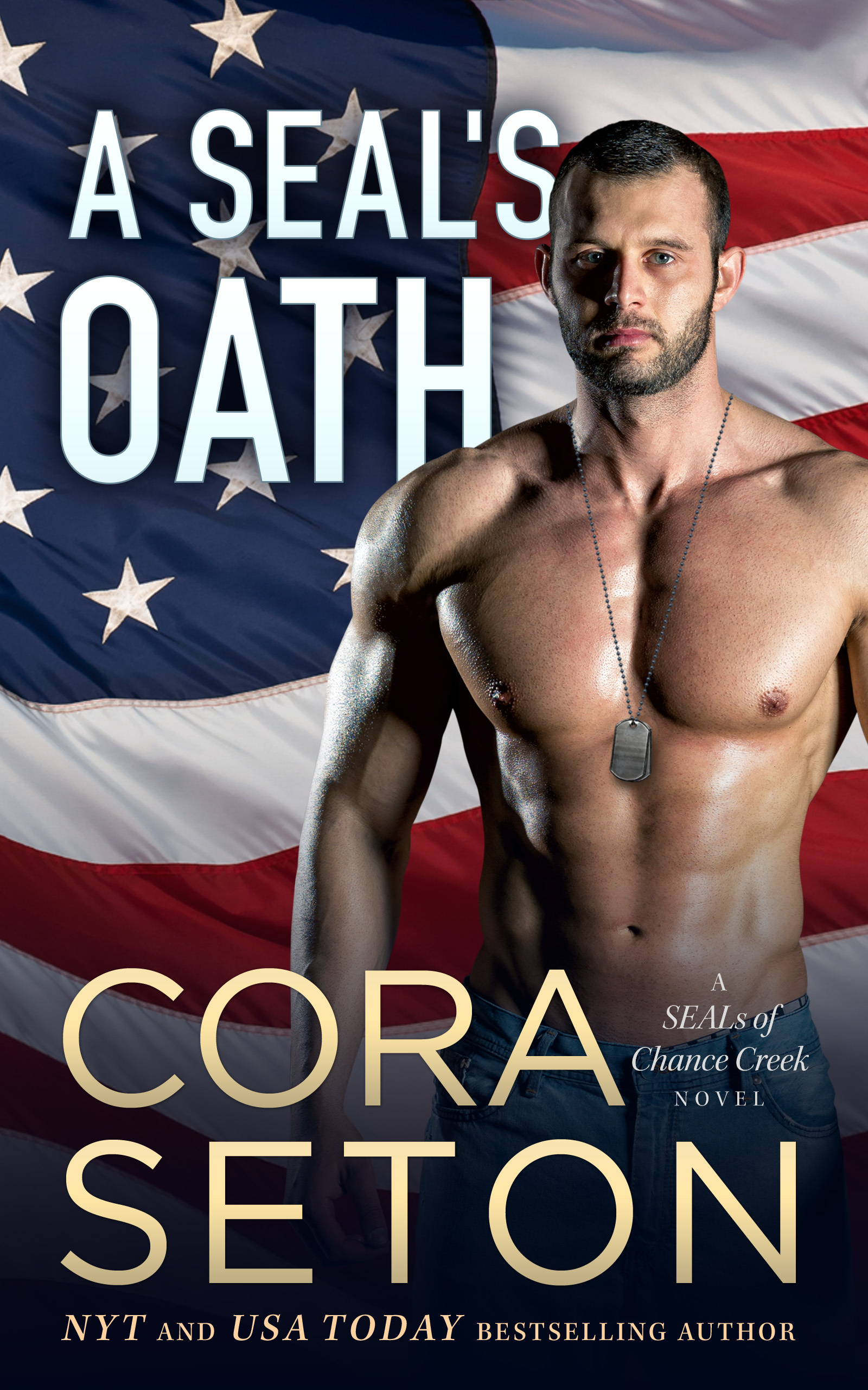A SEAL's Oath (The SEALs of Chance Creek, #1) by Cora Seton | Goodreads