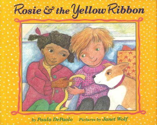 Rosie and the Yellow Ribbon by Paula De Paolo | Goodreads