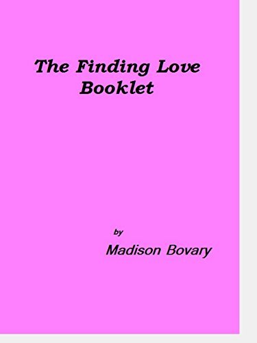 The Finding Love Booklet: Relationship advice from an experienced ...