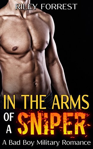 In The Arms Of A Sniper by Riley Forrest | Goodreads