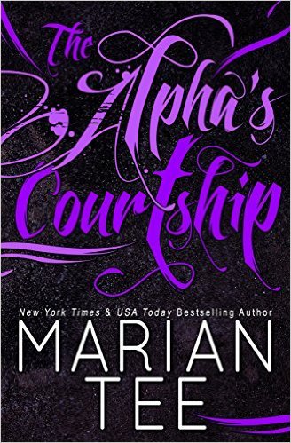 The Alpha's Courtship (Werewolf Romance) by Marian Tee | Goodreads