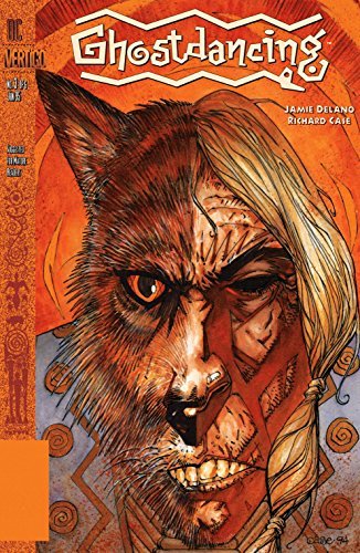 Ghostdancing (1995) #3 by Jamie Delano | Goodreads