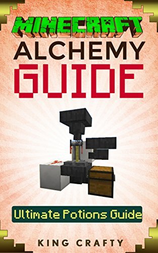Minecraft: Master Alchemy Guide | Unofficial Master Handbook by King ...