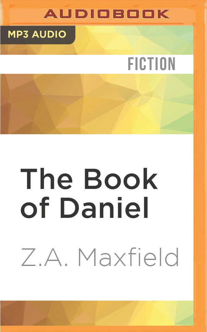 Book of Daniel, The (St. Nacho's, 4) by Z.A. Maxfield | Goodreads