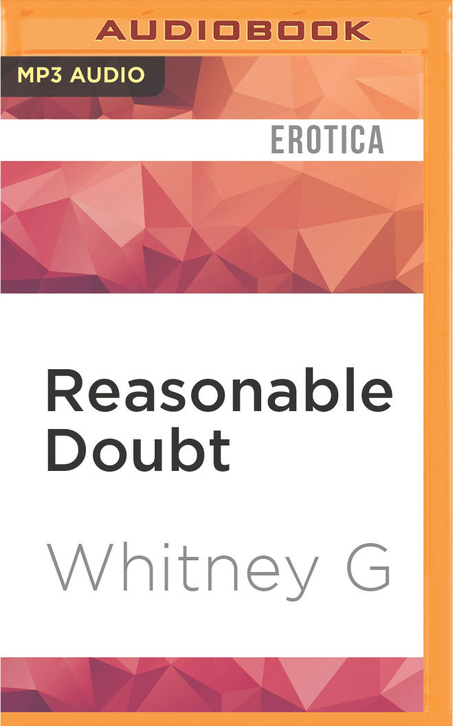 Reasonable Doubt by Whitney G | Goodreads