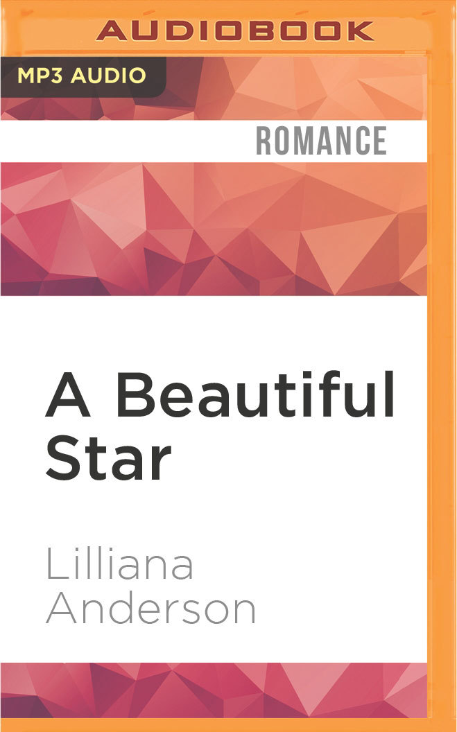 Beautiful Star, A (Beautiful, 5) by Lilliana Anderson | Goodreads
