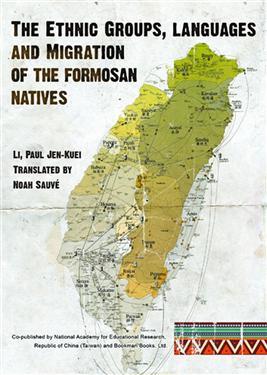The ethnic groups, languages and migrations of the formosan natives by ...