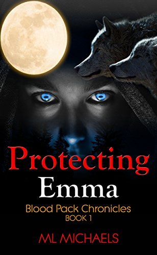 Protecting Emma by M.L. Michaels | Goodreads