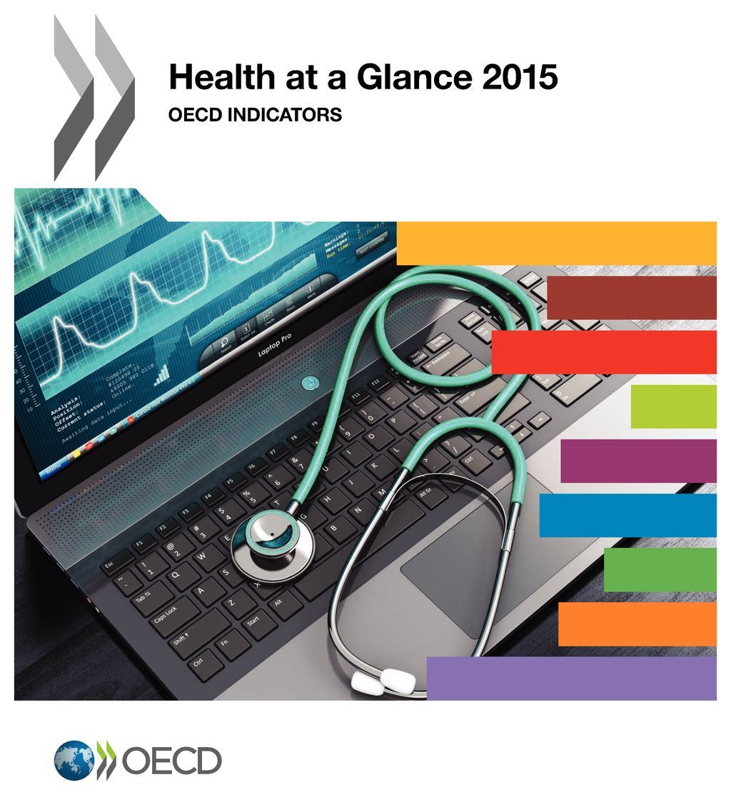 Health At A Glance: 2015: OECD Indicators by OECD Organisation for ...
