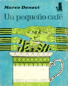 Un pequeño café by Marco Denevi | Goodreads