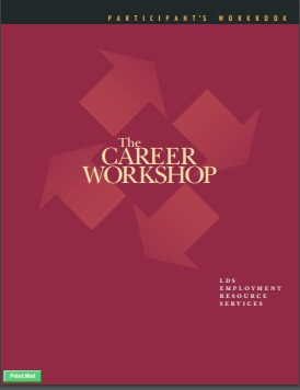 The Career Workshop: Participant's Workbook by LDS Employment Resource ...