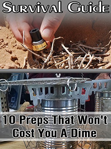 Prepper’s Survival Guide: 10 Preps That Won't Cost You A Dime ...