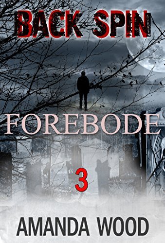 Forebode (Back Spin, #3) by Amanda Wood | Goodreads