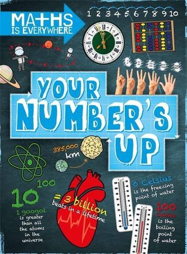 Your Number's Up (Maths Is Everywhere) by Rob Scott Colson | Goodreads