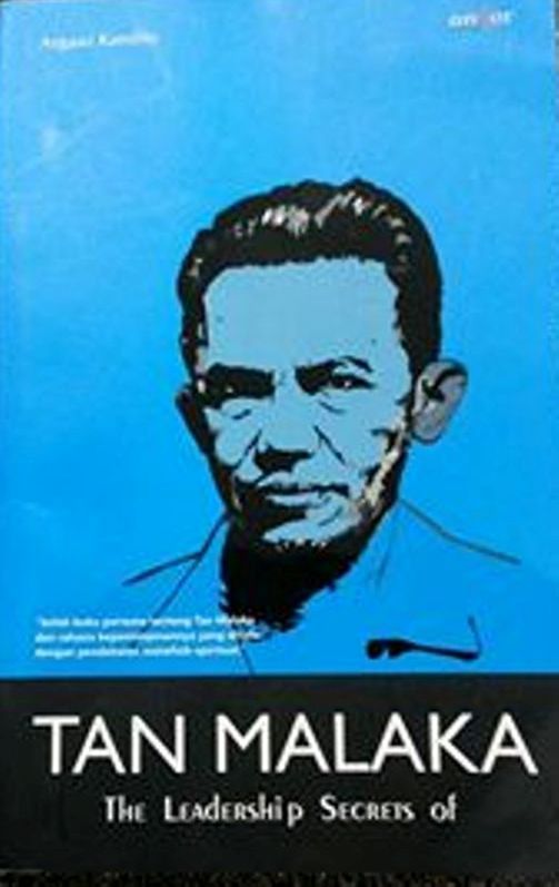 The Leadership Secrets of Tan Malaka by Argawi Kandito | Goodreads