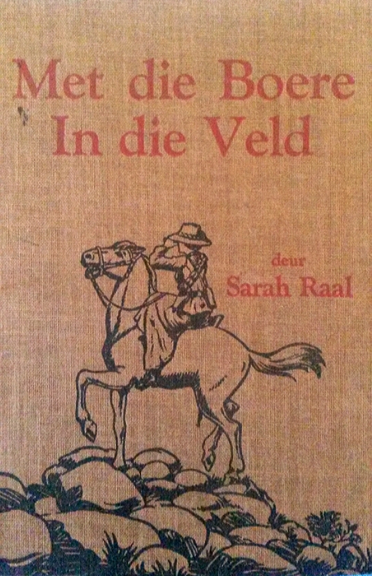Met die boere in die veld by Sarah Raal | Goodreads