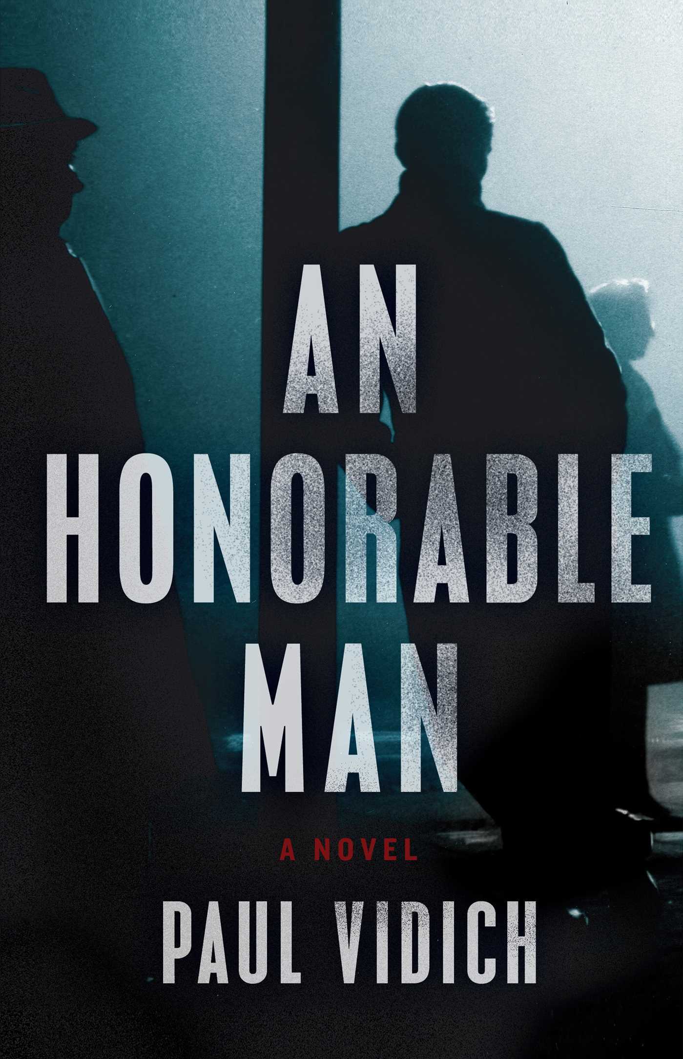 An Honorable Man (George Mueller #1) by Paul Vidich | Goodreads
