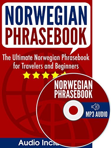 Norwegian Phrasebook: The Ultimate Norwegian Phrasebook for Travelers ...