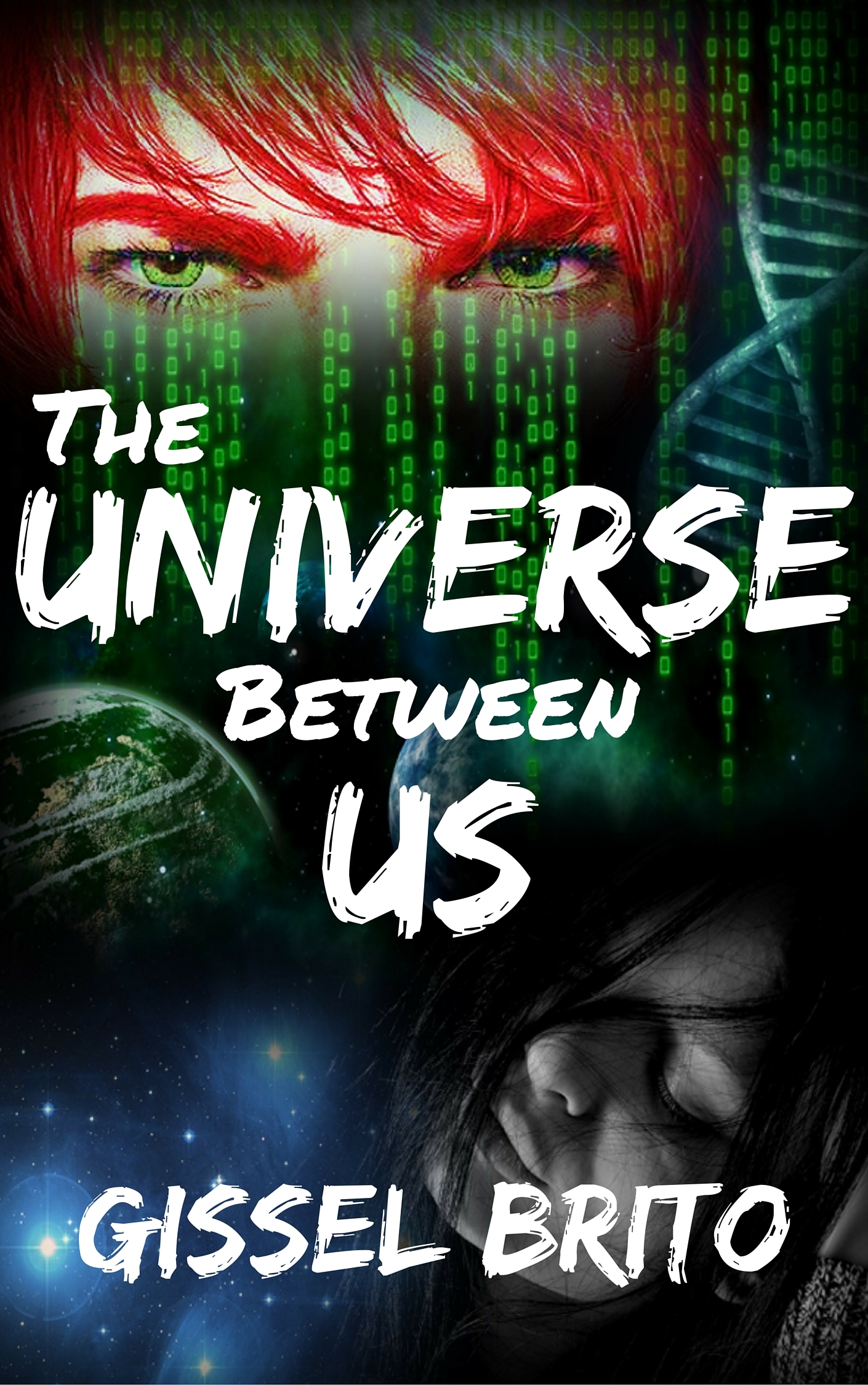 The Universe Between Us by Gissel Brito | Goodreads