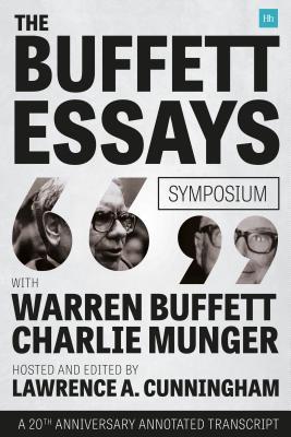 The Buffett Essays Symposium: A 20th Anniversary Annotated Transcript ...