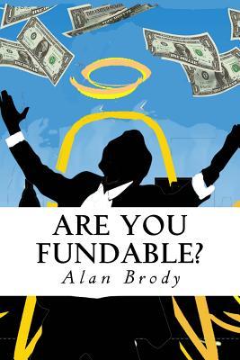 Are You Fundable?: The Secret Code to Getting Investor Capital by Alan ...