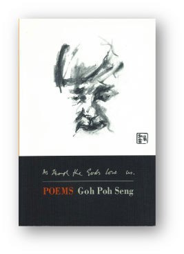 As Though the Gods Love Us by Goh Poh Seng | Goodreads