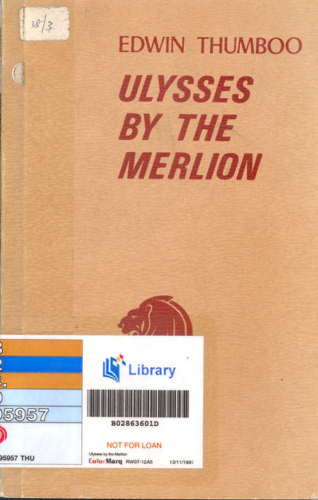 Ulysses by the Merlion by Edwin Thumboo | Goodreads