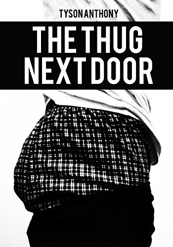 The Thug Next Door by Tyson Anthony | Goodreads