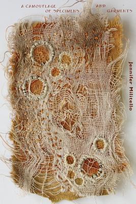 A Camouflage of Specimens and Garments by Jennifer Militello | Goodreads