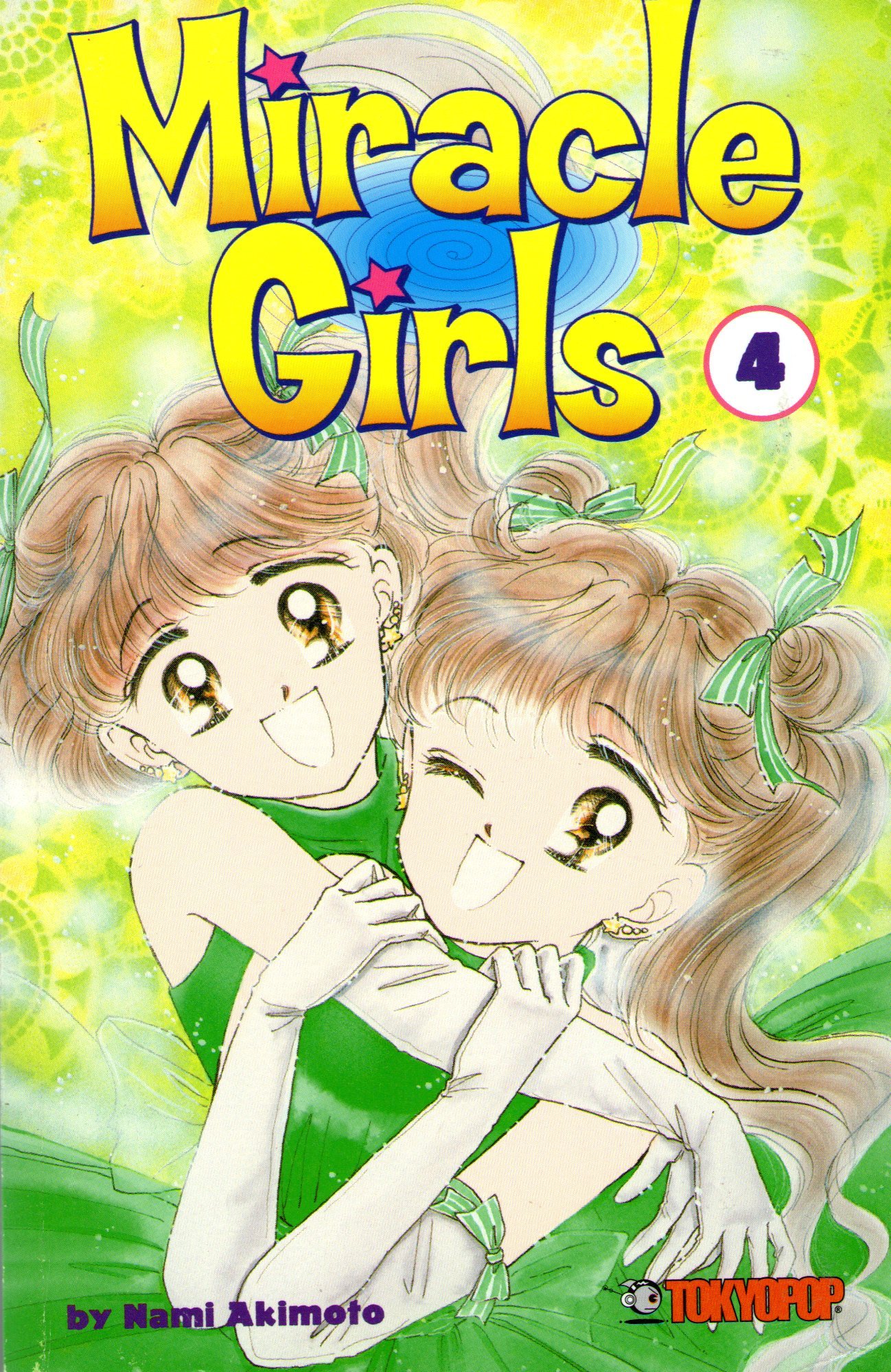 Miracle Girls, Vol. 4 by Nami Akimoto | Goodreads