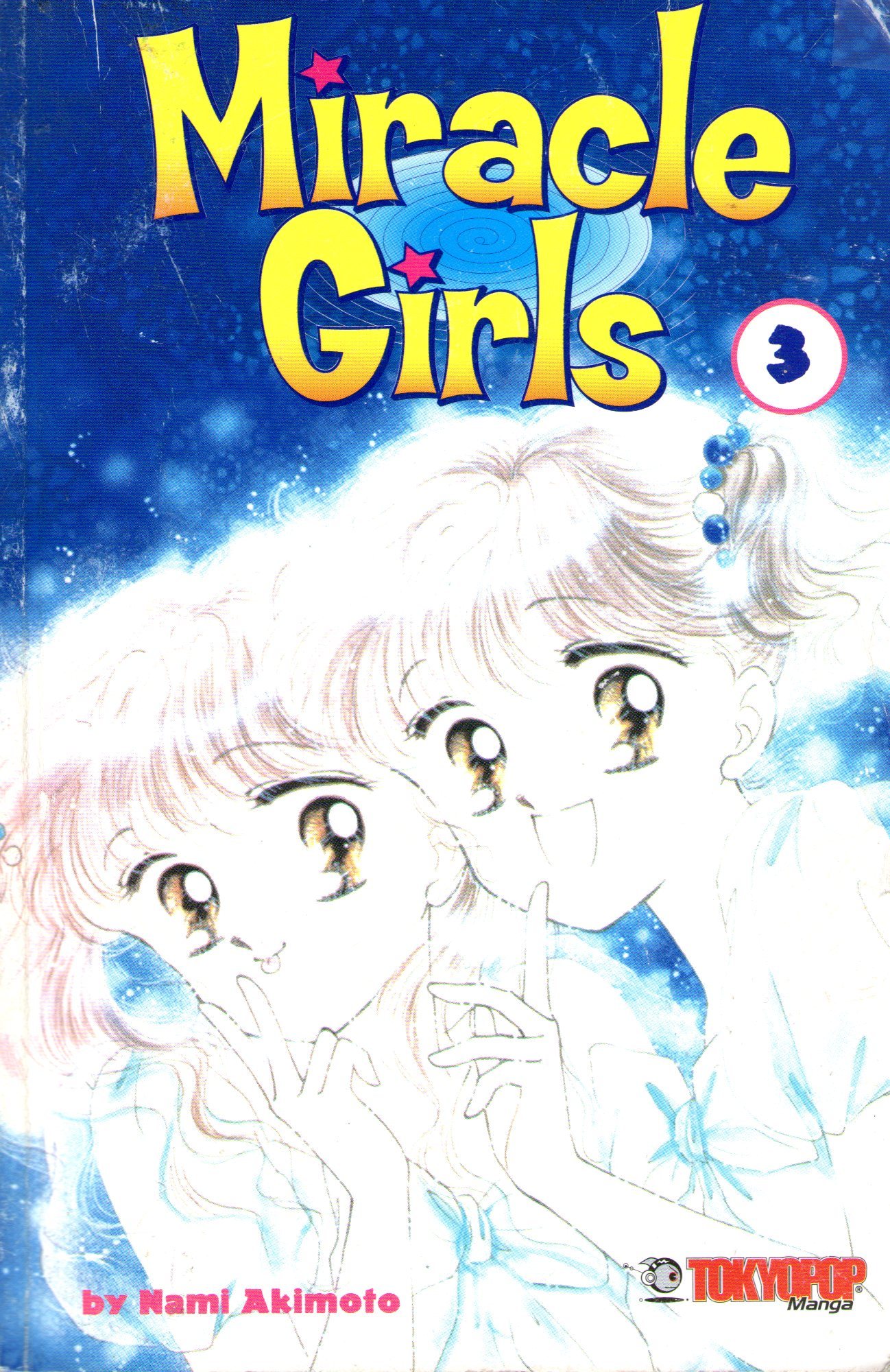 Miracle Girls, Vol. 3 by Nami Akimoto | Goodreads