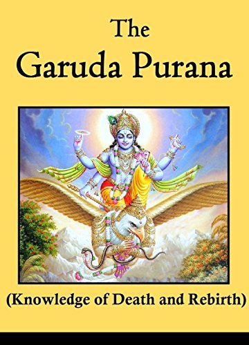 The Garuda Purana: Knowledge of Death and Rebirth by Purana | Goodreads