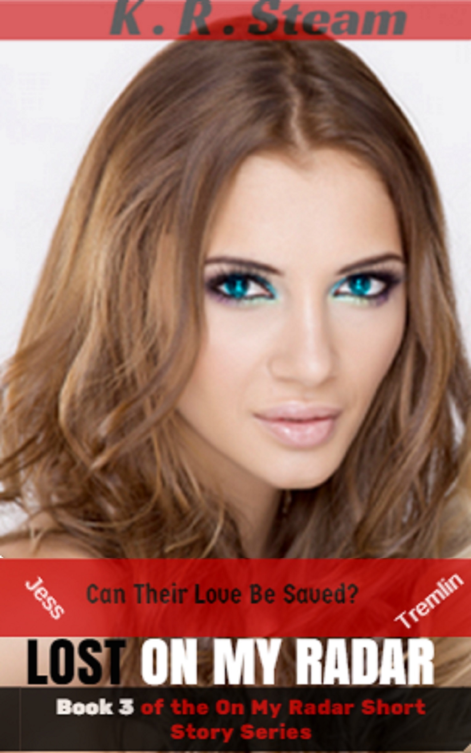 Lost On My Radar (On My Radar, #3) by K.R. Steam | Goodreads