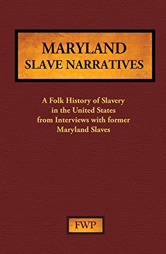 Maryland Slave Narratives by Federal Writers' Project | Goodreads