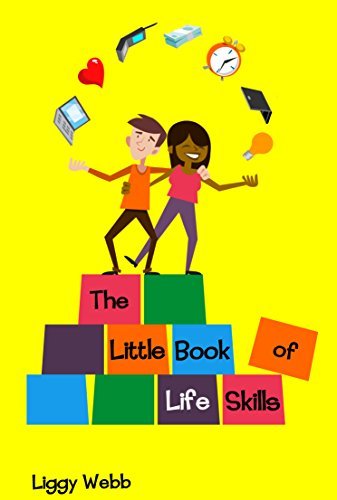 The Little Book of Life Skills by Liggy Webb | Goodreads