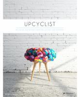 Upcyclist : reclaimed and remade furniture, lighting and interiors by ...