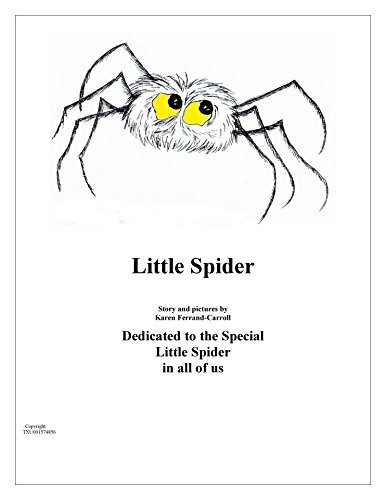 Little Spider by Karen Ferrand Carroll | Goodreads