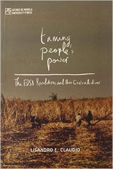 Taming People's Power: The EDSA Revolutions and their Contradictions by ...