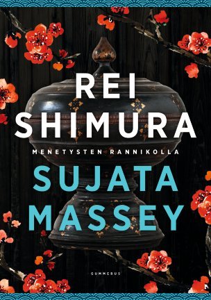 Rei Shimura menetysten rannikolla by Sujata Massey | Goodreads