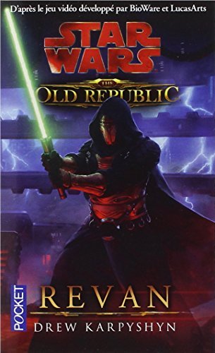 Star Wars: Revan (Star Wars: The Old Republic, #1) by Drew Karpyshyn ...