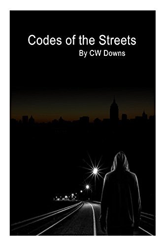 Codes of the Streets (The Gangster Series Book 2) by C.W. Downs | Goodreads