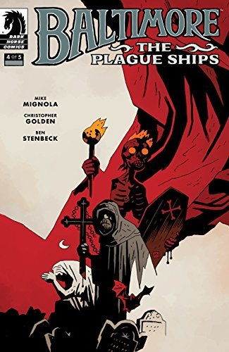 Baltimore: The Plague Ships #4 by Christopher Golden | Goodreads