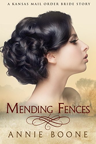 Mending Fences by Annie Boone | Goodreads